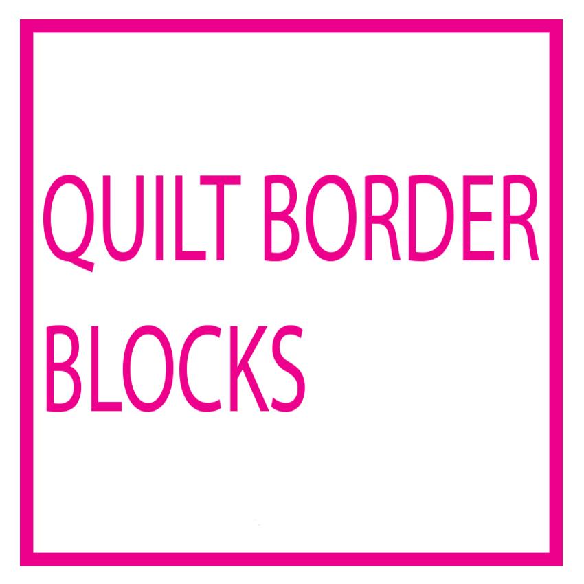 Quilt Border Blocks Collection These quilt border blocks are made in ...