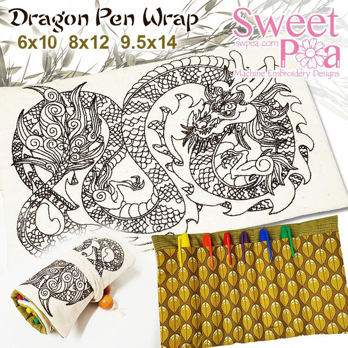 Machine Embroidery - Dragon Pen Wrap In the Hoop Machine Embroidery Design